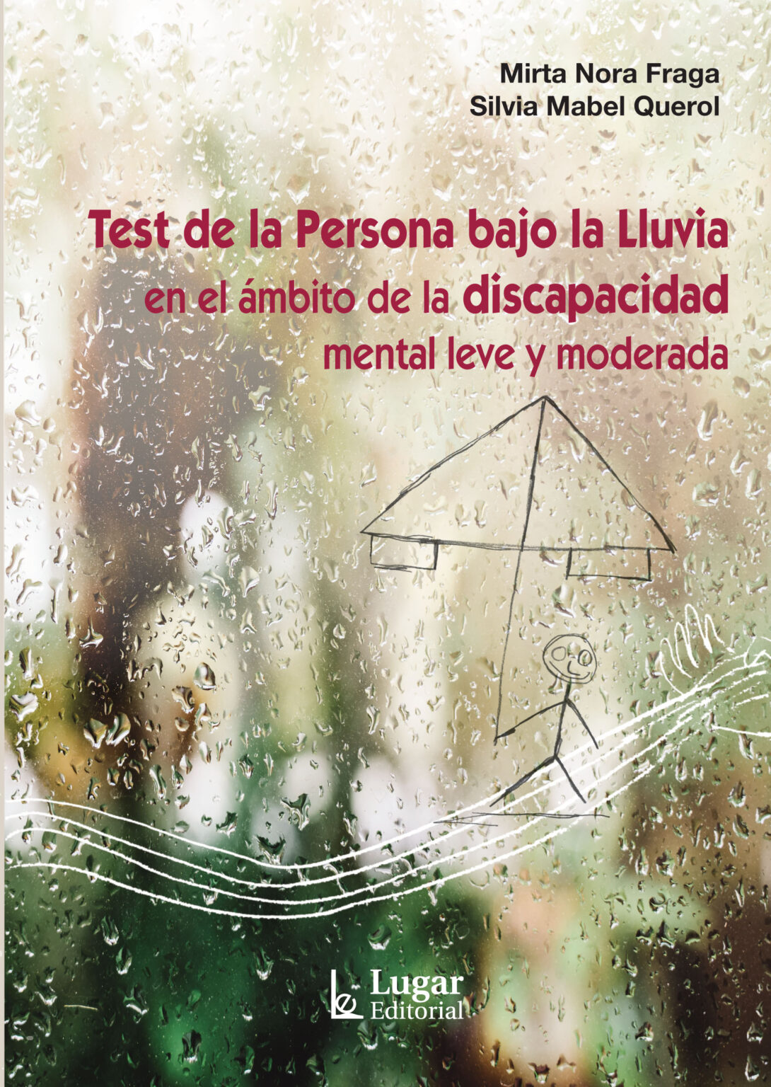 Test de la Persona bajo la Lluvia en el ámbito de la discapacidad ...